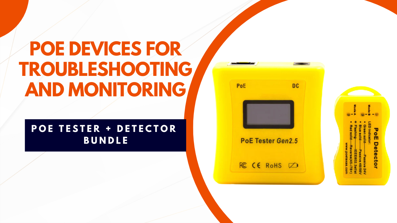 A Guide to Portable PoE Testing — POE Texas
